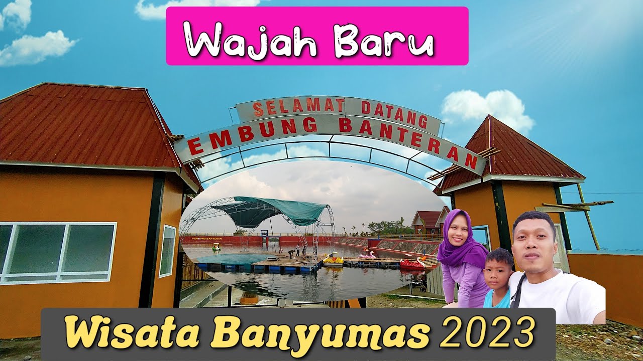 Tampilan Baru Embung Banteran Sumbang | Wisata Banyumas 2023 - YouTube