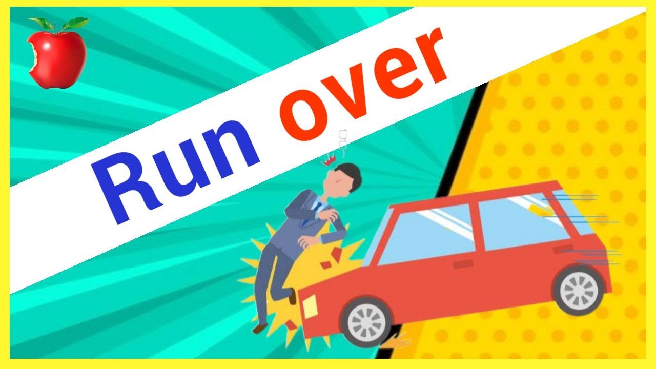 Run over 1 - Phrasal Verbs - YouTube