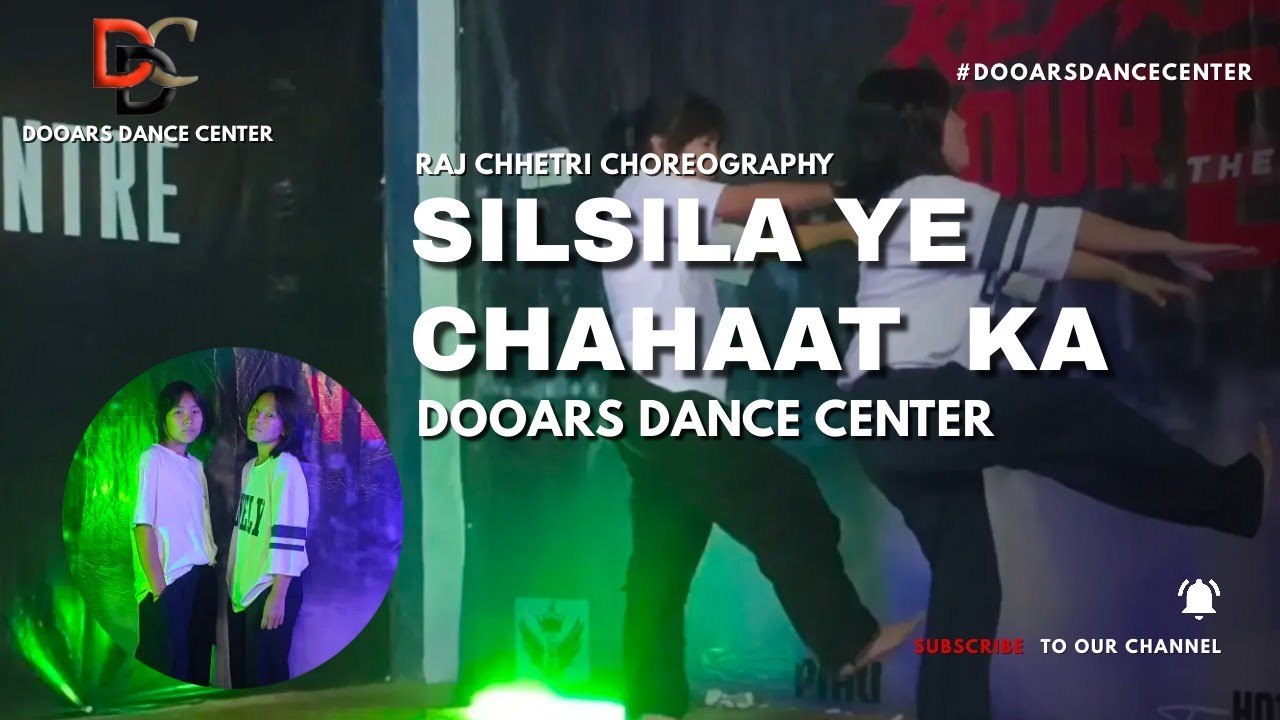 Silsila Ye Chaahat Ka....... dooars dance centre/ raj chhetri choreography - YouTube
