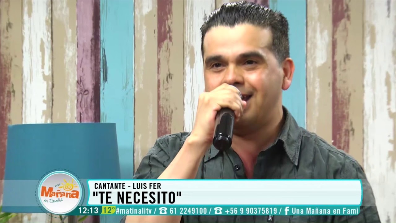 Luis Fer Te Necesito - YouTube