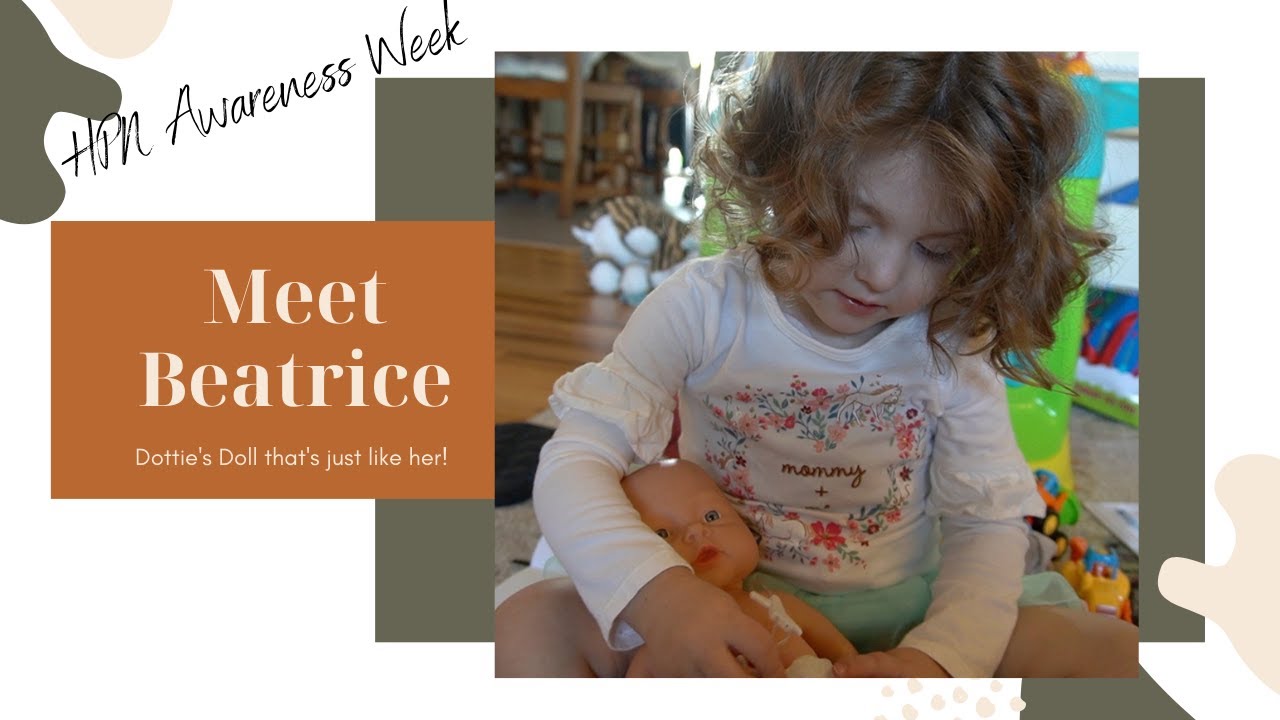 Meet Beatrice - HPN Awareness Week Tuesday - YouTube