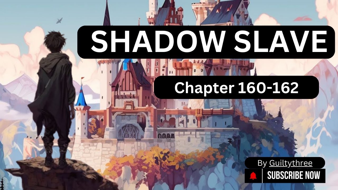 Shadow Slave : Chapter 160-162 - YouTube