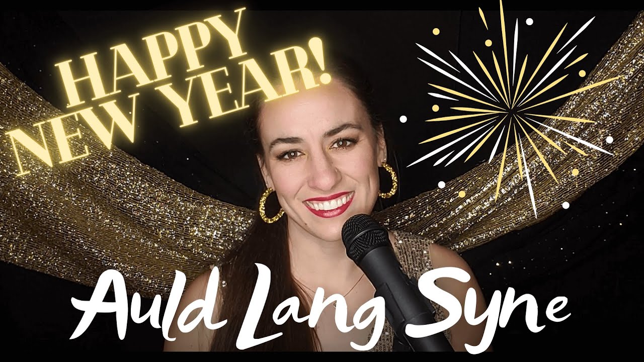 Auld Lang Syne - Cover by Vanessa Carr - YouTube