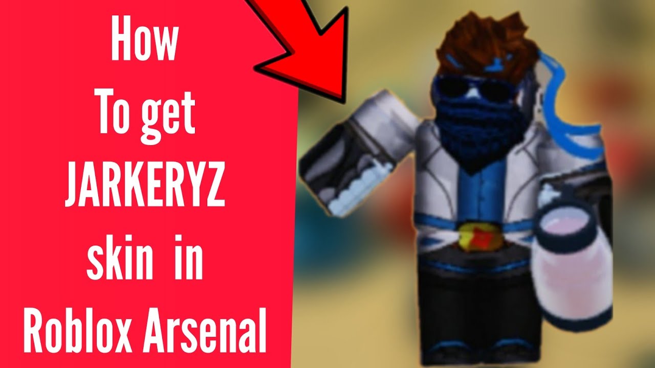How to get Jackeryz skin in Roblox Arsenal | My first voice video ...