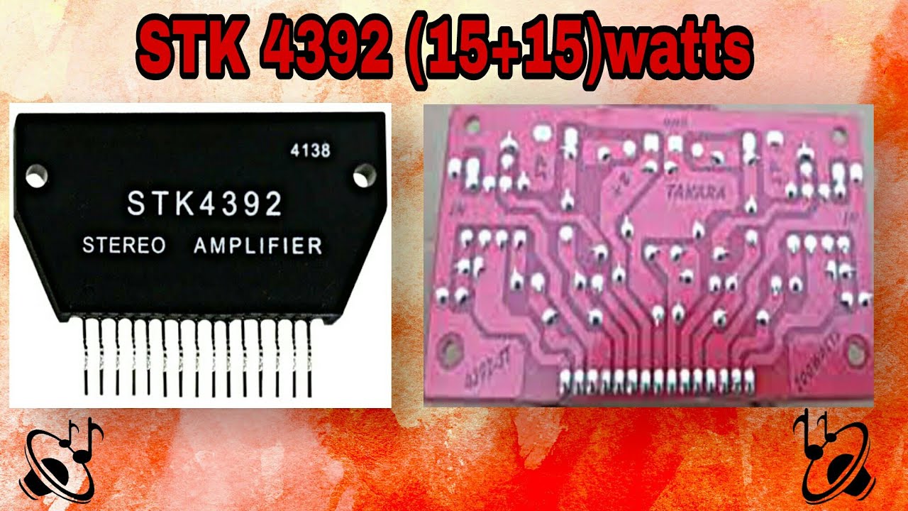 STK 4392 ic (15+15)watts board பற்றி தெளிவான விளக்கம் - YouTube