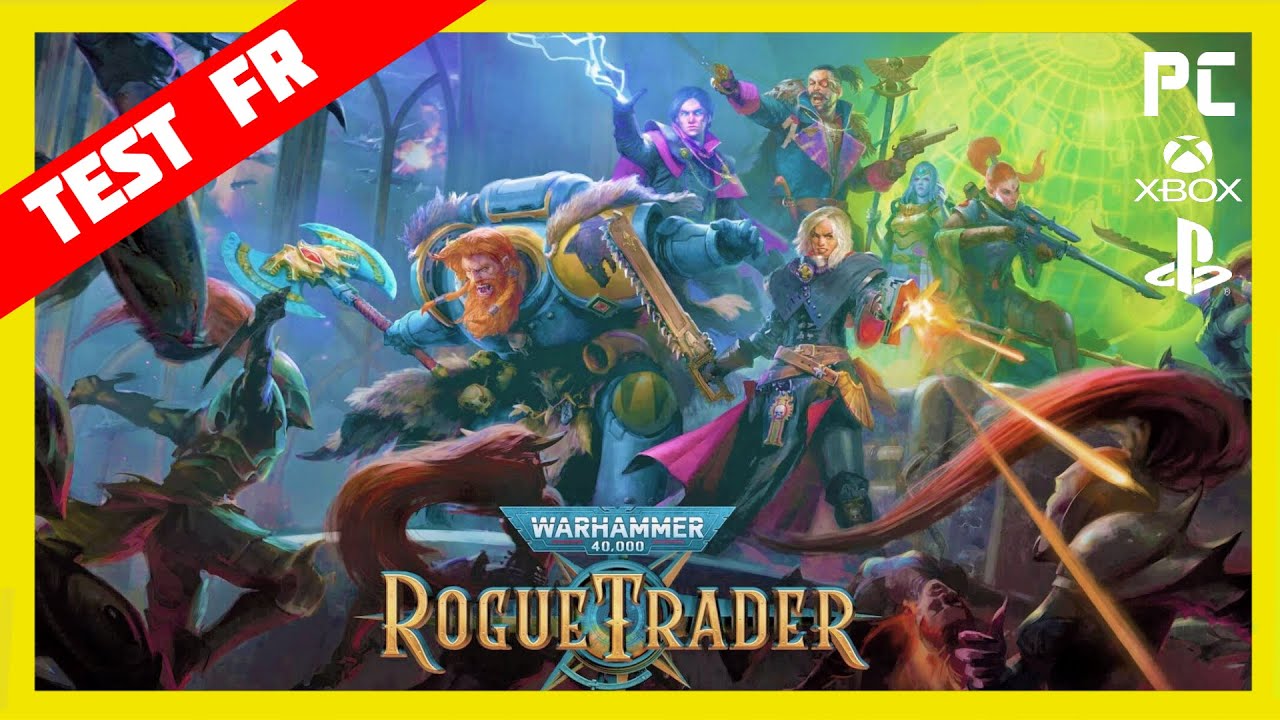 TEST FR Warhammer 40K Rogue Trader un RPG Exceptionnel ! PS5 XBOX & PC ...