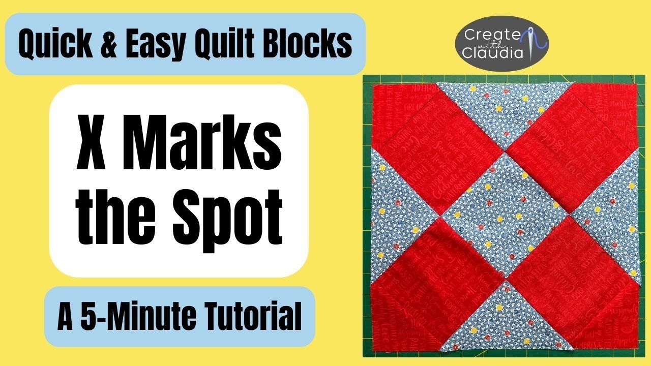 X Marks the Spot Quilt Block - A Fast & Easy Tutorial - Learn a Block ...
