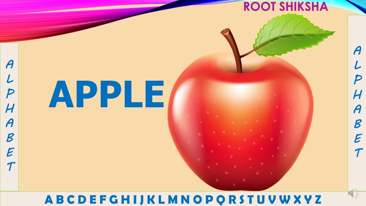 A for APPLE | ABCD Kindergarten| Alphabet with spelling | English ...