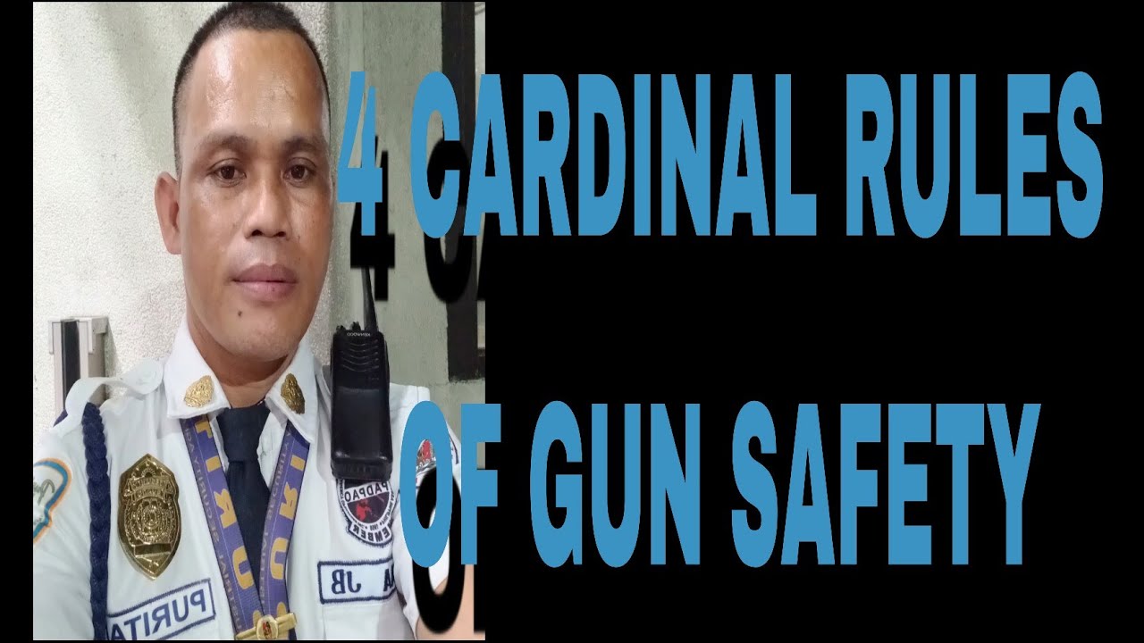4 CARDINAL RULES OF GUN SAFETY GUARD PURPOSES ONLY. - YouTube
