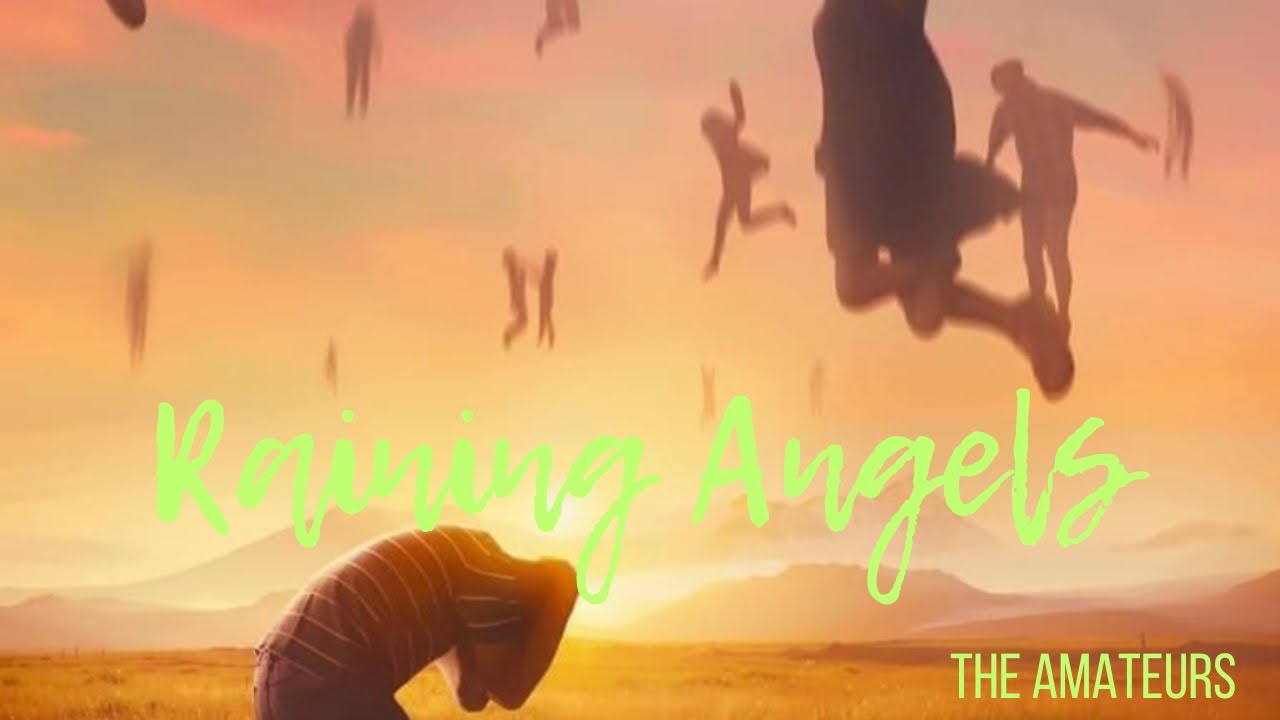 Raining Angels By The Amateurs - YouTube