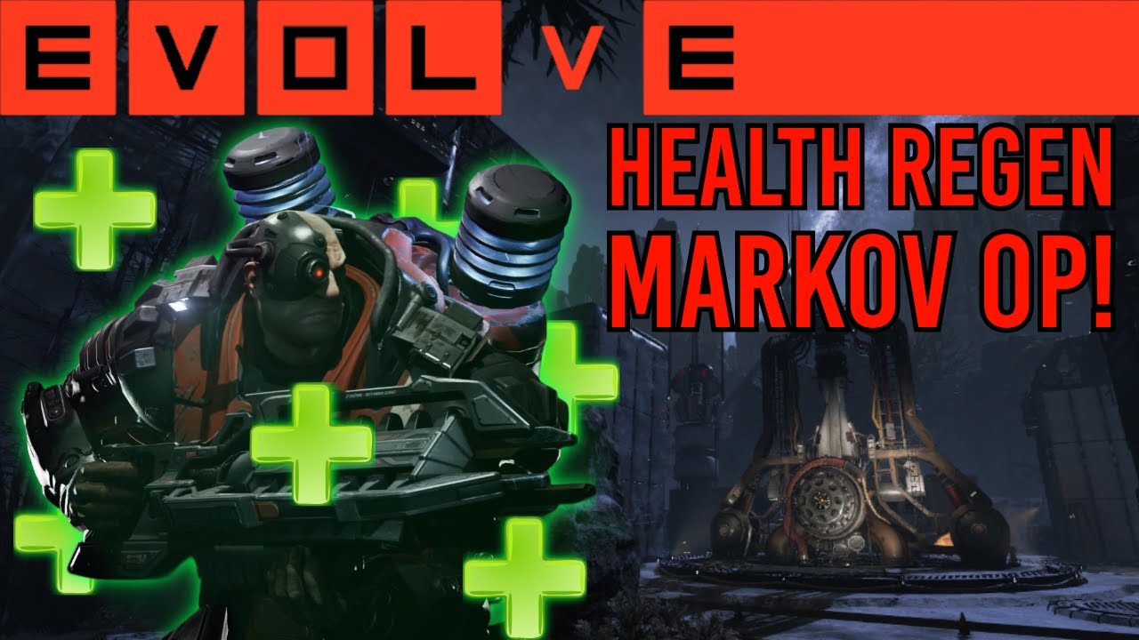 Markov - Health Regen OP! Patch 1.7.1 Evolve Modded Gameplay 2025 - YouTube