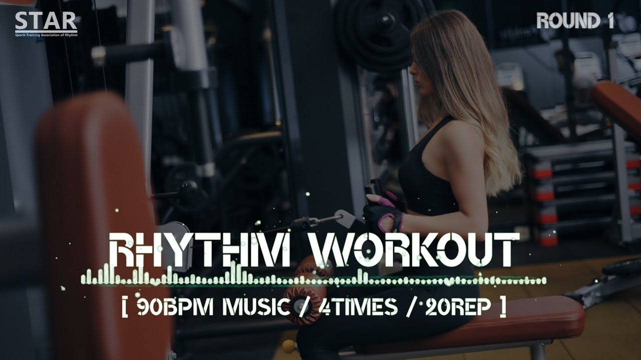 RHYTHM WORKOUT MUSIC/ 90BPM / 4TIMES-20REPS 5ROUND #3 - YouTube