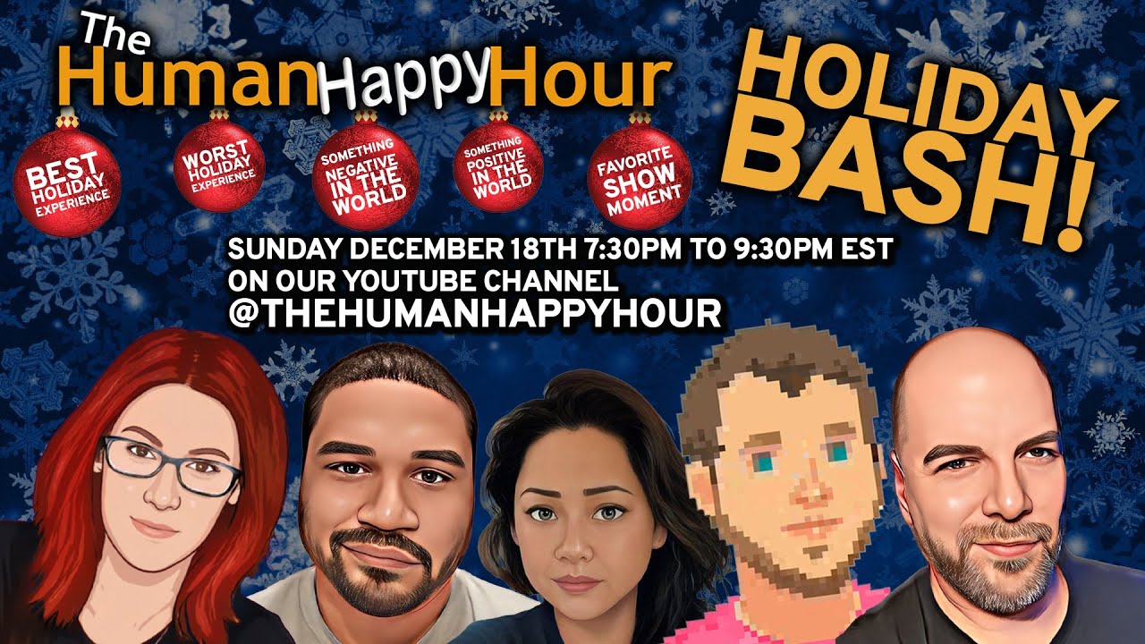 HOLIDAY BASH! with The Human Happy Hour Crew - YouTube