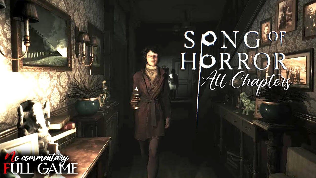 SONG OF HORROR - Complete Edition - Full Game |1080p/60fps| # ...