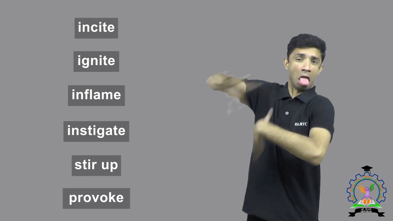 incite, ignite, inflame, instigate, stir up, provoke (sign 2) - YouTube