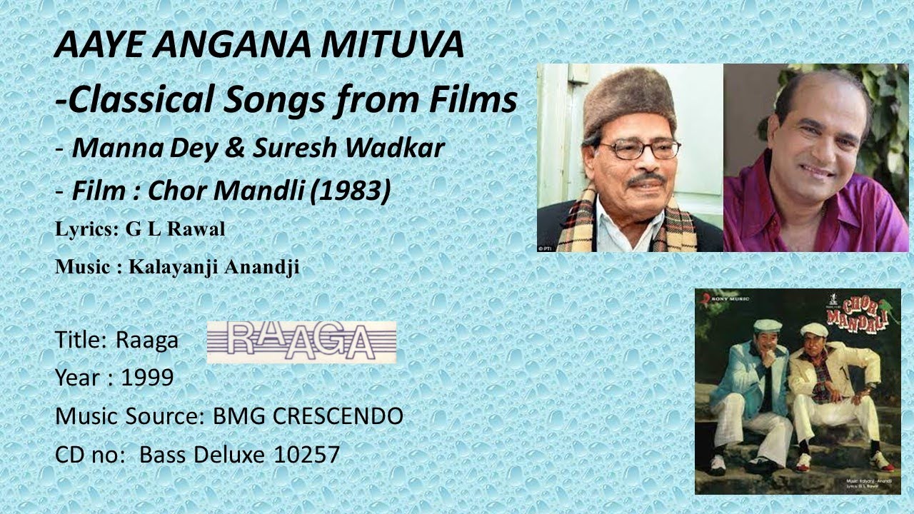 Manna Dey & Suresh Wadkar-AAYE ANGANA MITUVA -Classical Songs from ...