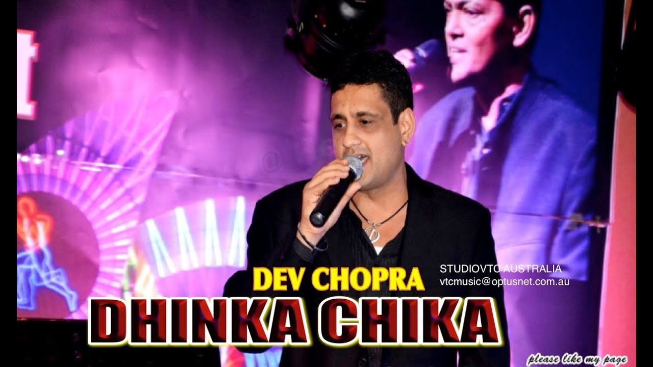DHINKA CHIKA DEV CHOPRA LIVE AT YEH DOSTI NITE 2013 FULL HD STUDIOVTC ...