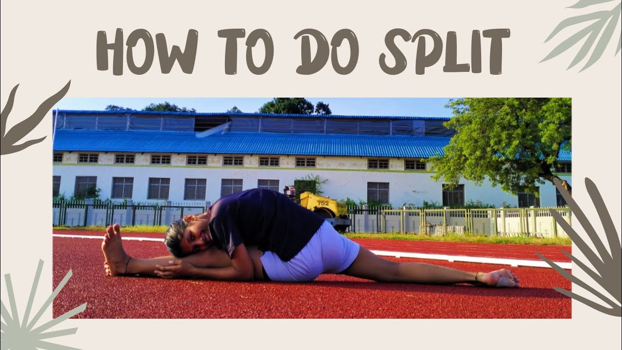 How to practice split within a month| complete tutorial for you - YouTube