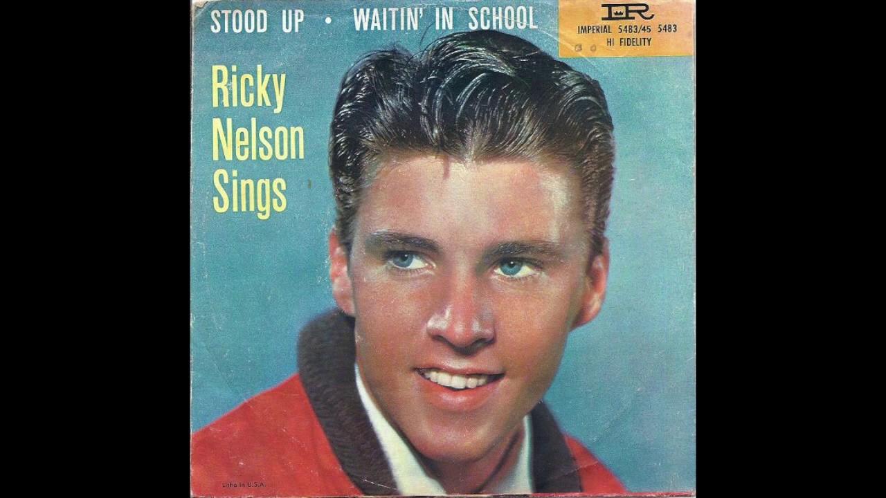 Stood Up - Ricky Nelson (1958) - YouTube