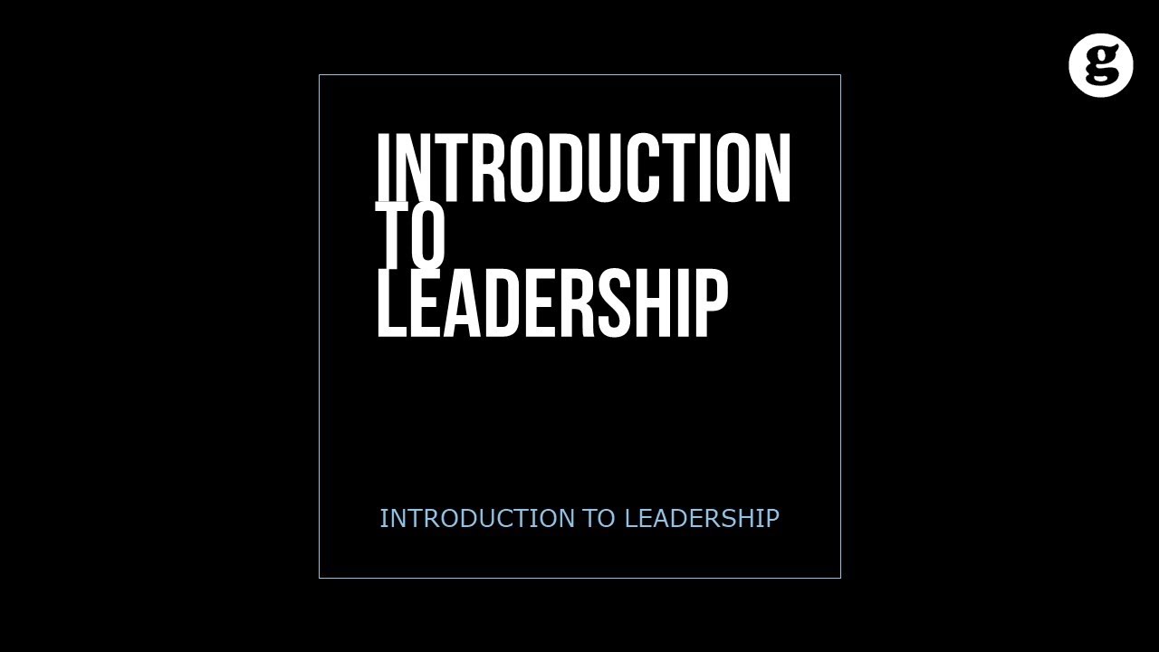 Introduction to Leadership - YouTube