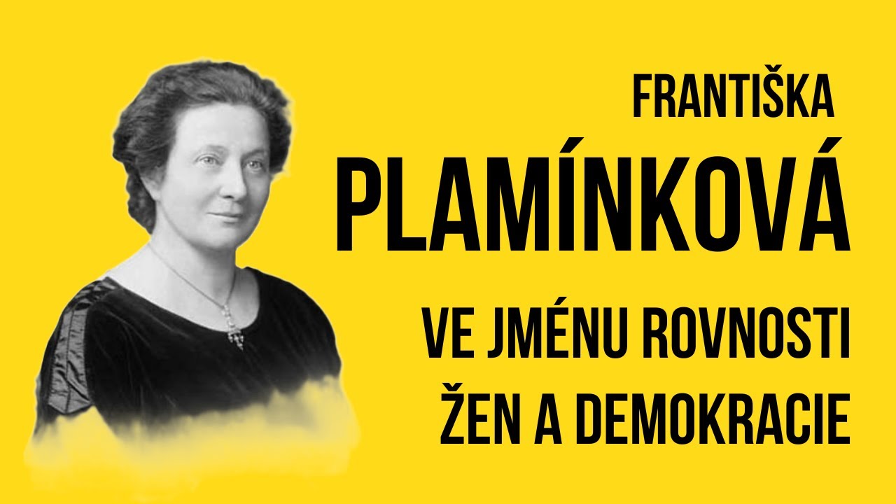 Františka Plamínková: Učitelka a feministka, která se postavila ...