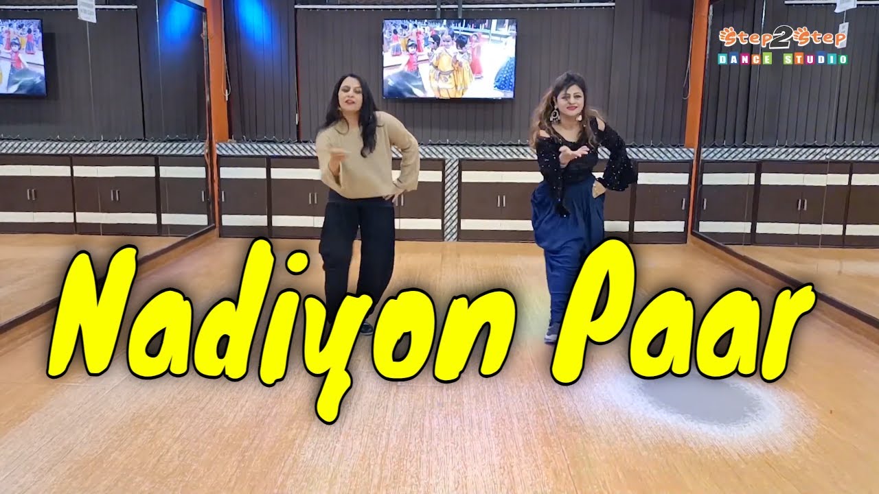 Nadiyon Paar Dance Cover | Roohi | Janhvi | Bollywood | Choreography ...