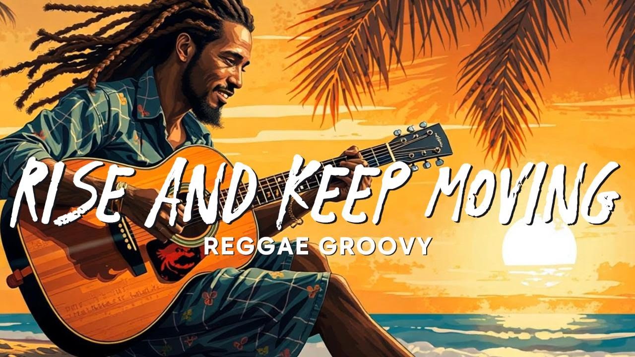 BEST OF ENGLISH REGGAE LOVE SONGS | rise and keep moving - YouTube