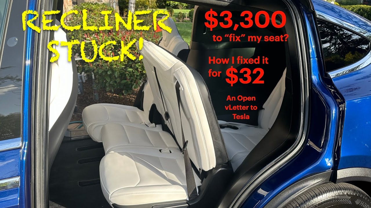 How to Fix Half-Reclined Stuck Model X Seats: An Open vLetter to Tesla ...