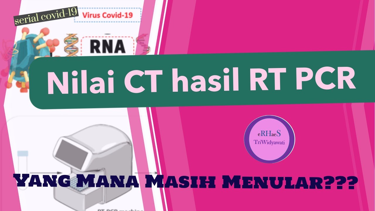 Nilai CT pada Hasil RT PCR - YouTube