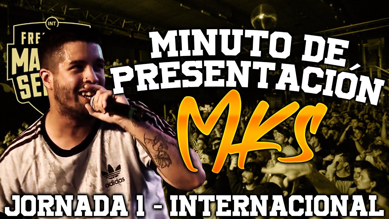 MKS - FMS Internacional Jornada 1 | Minutos de Presentación - YouTube