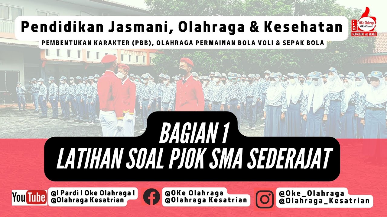 LATIHAN SOAL OLAHRAGA BOLA VOLI, SEPAK BOLA & PBB UTK SMA BAGIAN 1 ...