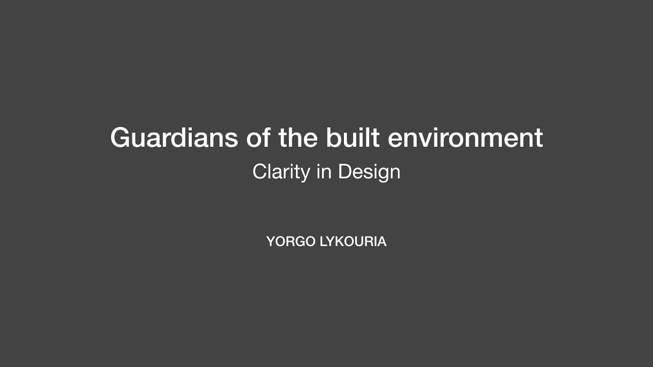 Guardians of the built environment | Clarity in Design - YouTube