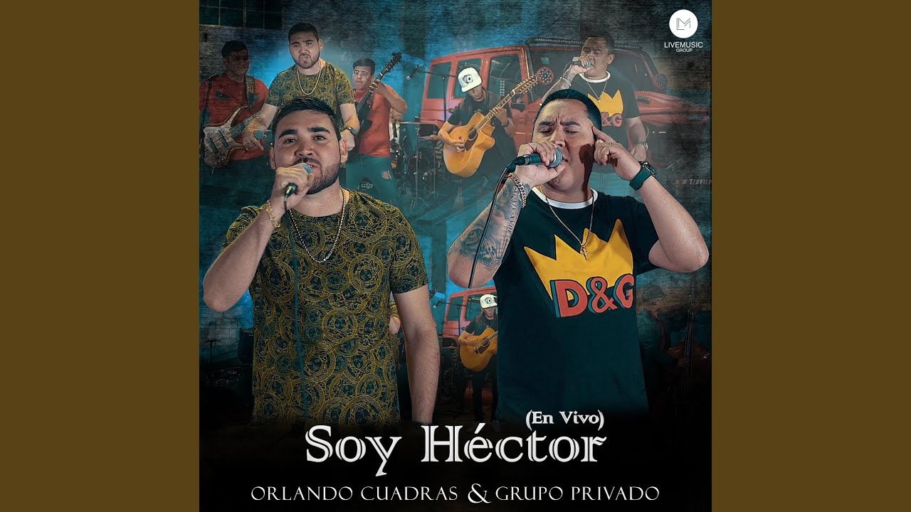Soy Héctor (En Vivo) - YouTube