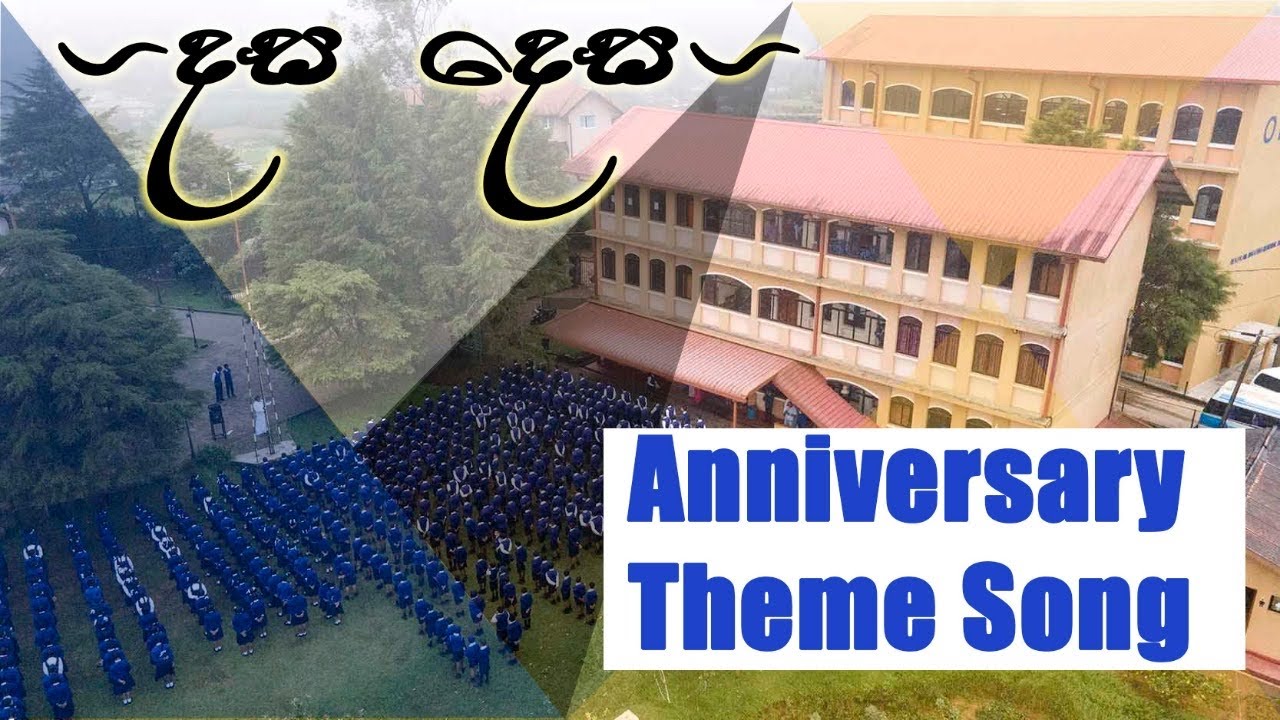 Anniversary Theme Song of Our Lady's School Upper Section - YouTube