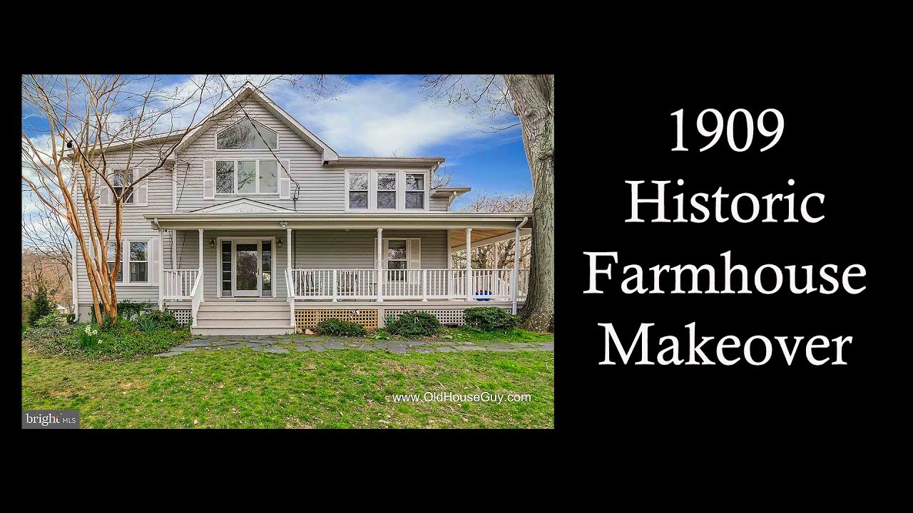 1909 Historic Farmhouse Makeover - YouTube