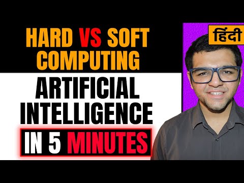 Hard Computing vs Soft Computing in Artificial Intelligence in Hindi ...