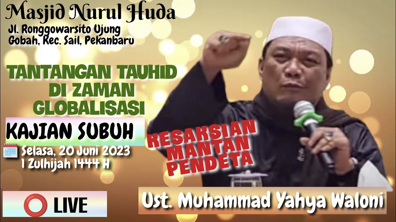 Inilah Tantangan Mempertahankan Aqidah Tauhid di Era Globalisasi | Ust ...