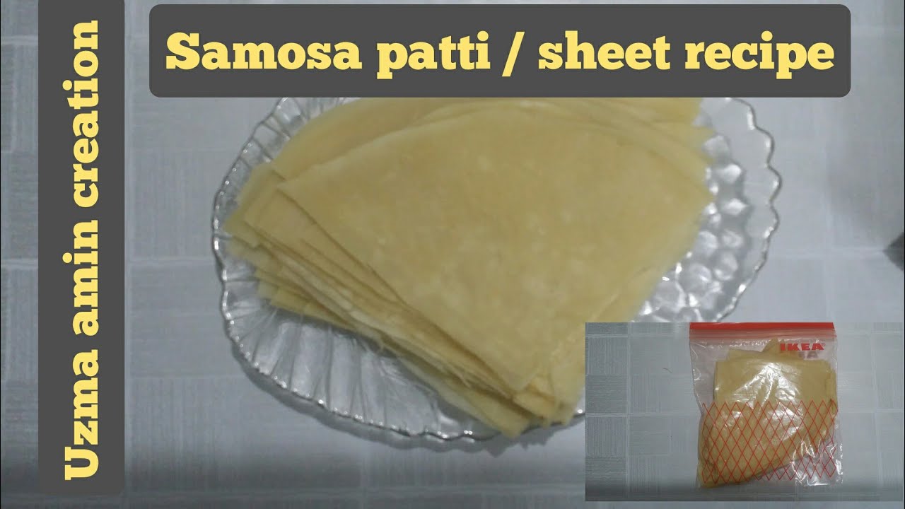 Samosa patti recipe. How to make samosa sheet recipe.easy recipe samosa ...