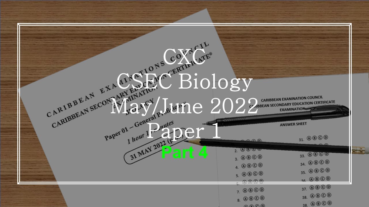 2022 CXC CSEC Biology Paper 1 (Part 4) - YouTube