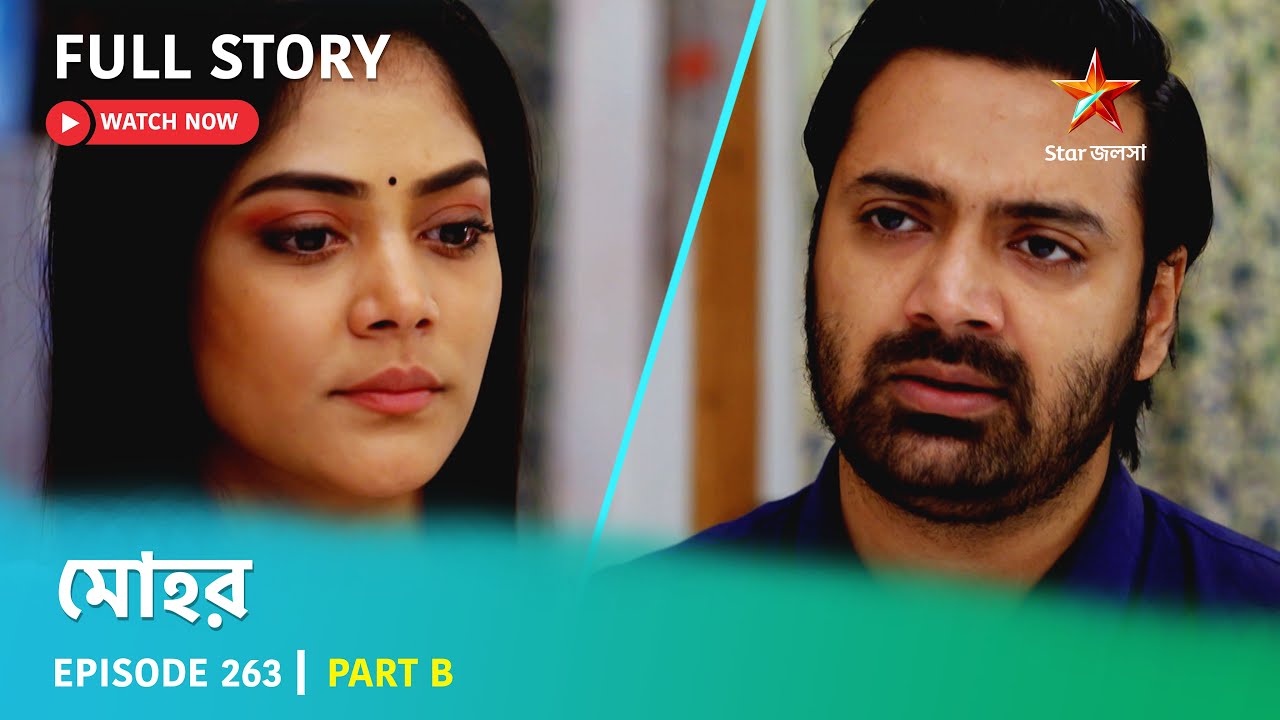 Full Story | Mohor | Episode 263 | Part B - YouTube