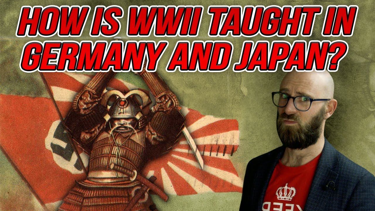 How Do Germany and Japan Teach WWII? How Does Britain Teach the ...