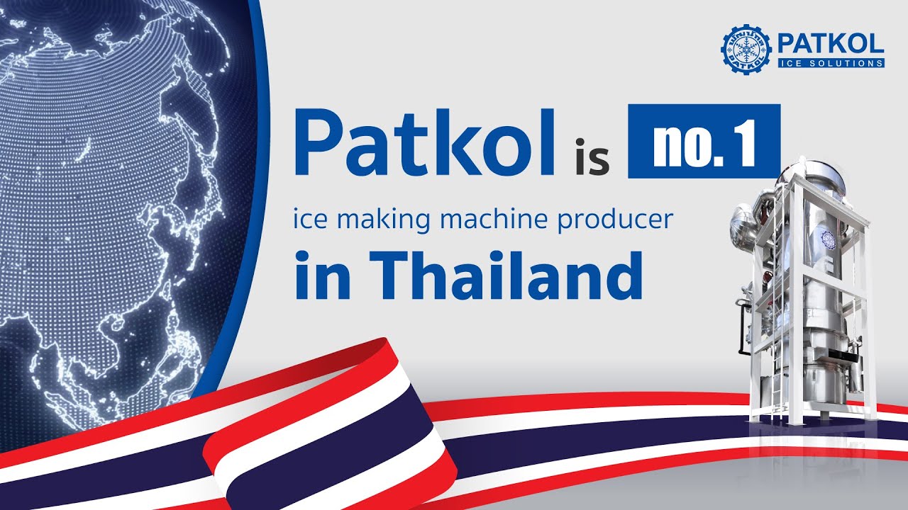 Patkol is no.1 Ice making machine producer in Thailand - YouTube