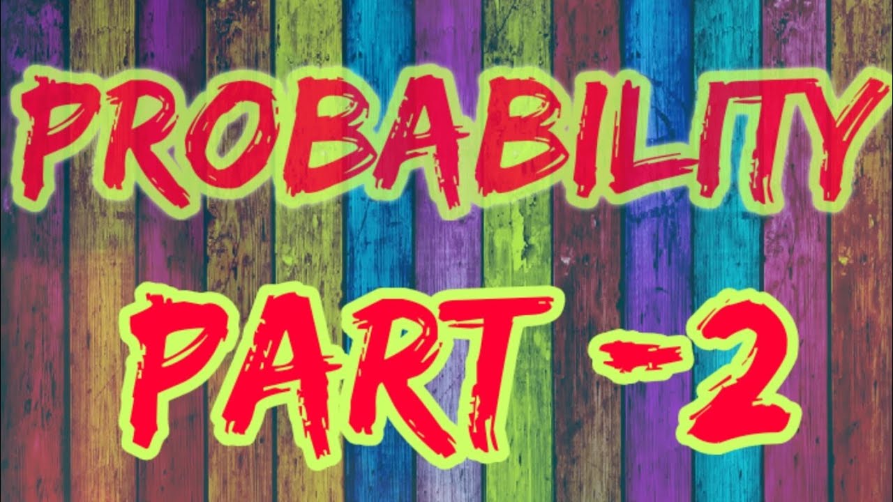 Probability Part - 2 - YouTube