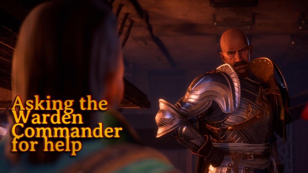 Warden Rook asks the Warden Commander for help (also Dorian) - YouTube