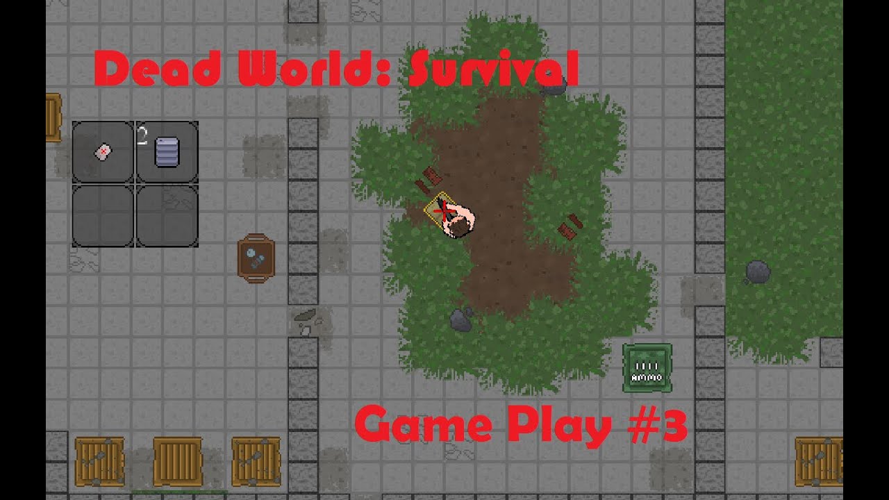 Dead World: Survival - Game Play #3 - YouTube