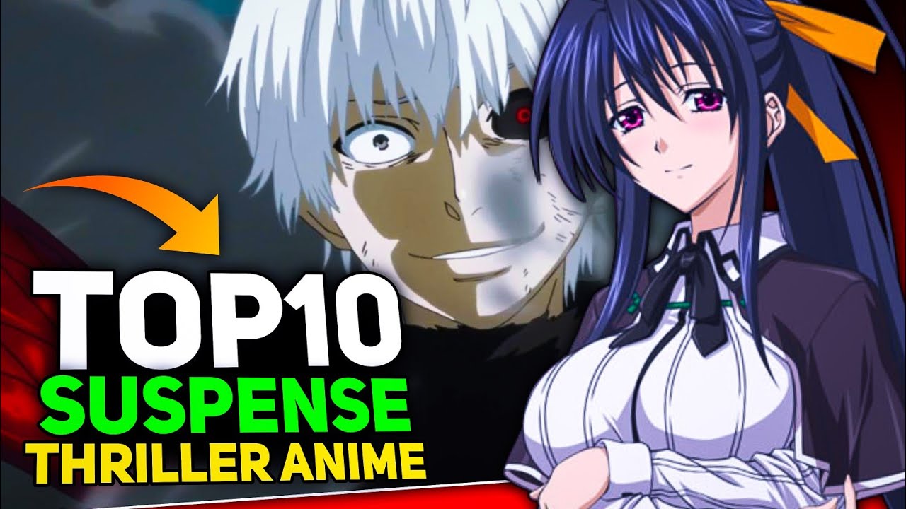 Top 10 Suspense Thriller Animes | Top 10 Best Anime Series | Rax Verse ...
