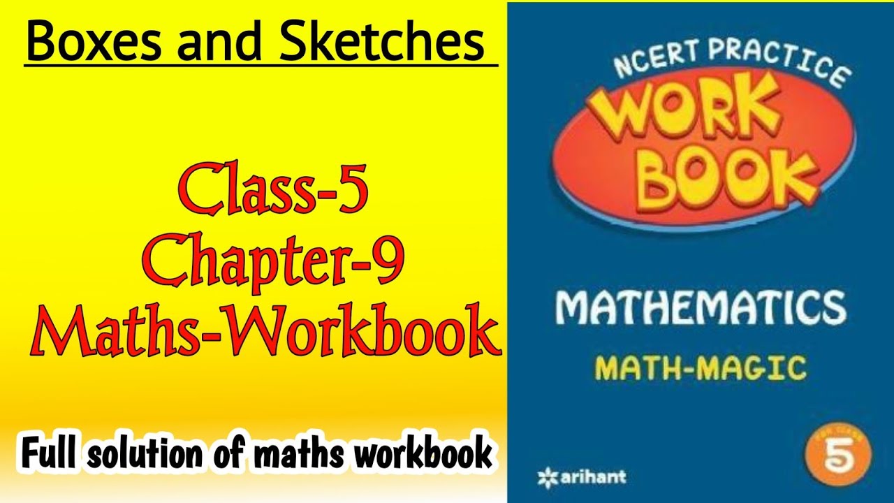 Boxes And Sketches Class 5 Chapter 9 Maths Workbook Fully Solved boxes-and-sketches-class-5-chapter-9-maths-workbook-fully-solved