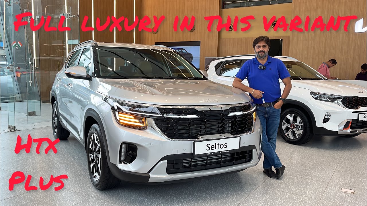 KIA SELTOS HTX PLUS VARIANT ️DETAILED VIDEO #youtube #kia #kiaseltos # ...