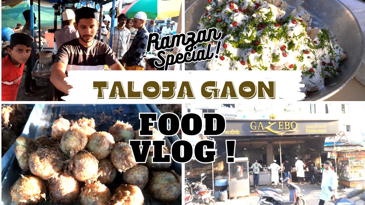 Ramadan Special | Taloja Gaon ke Zaikedaar Street Foods | Exploring the ...