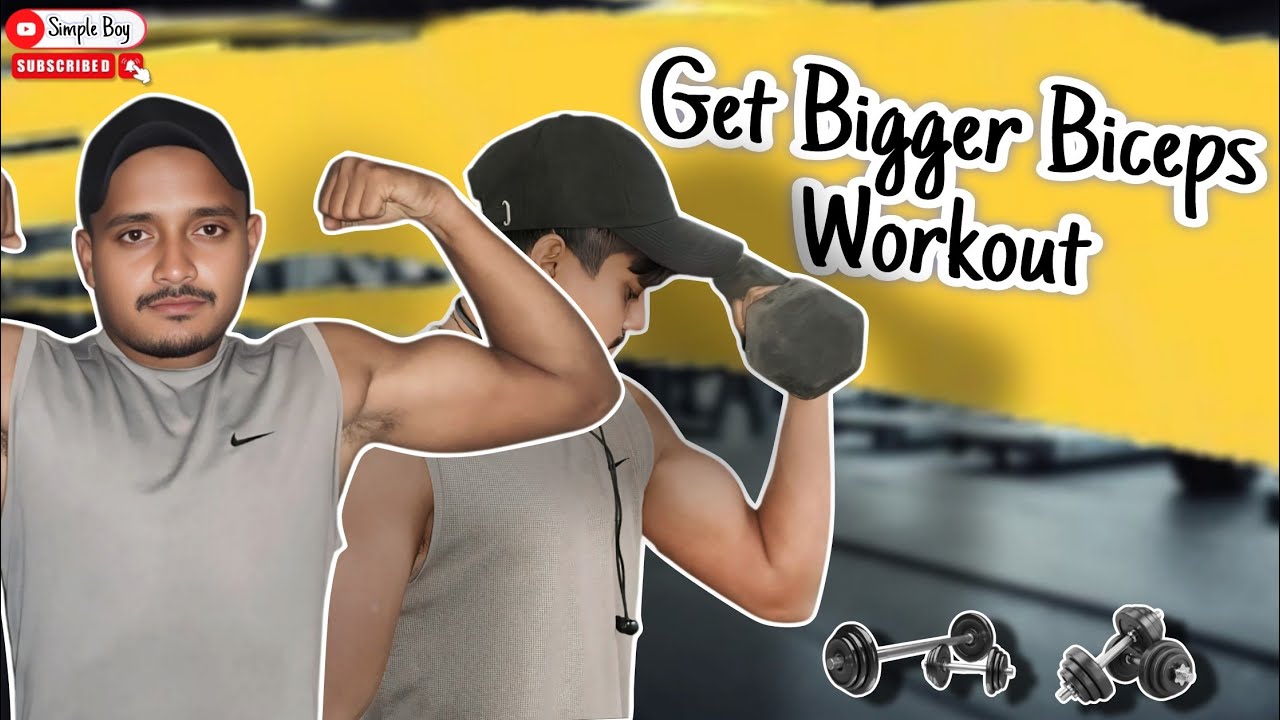 Get Bigger Biceps Workout| |Biceps Workout For Beginners| |बाइसेप्स ...